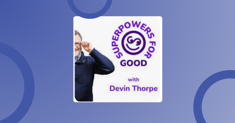 Podcast Feature: CX Superpowers For Good with Instant Teams